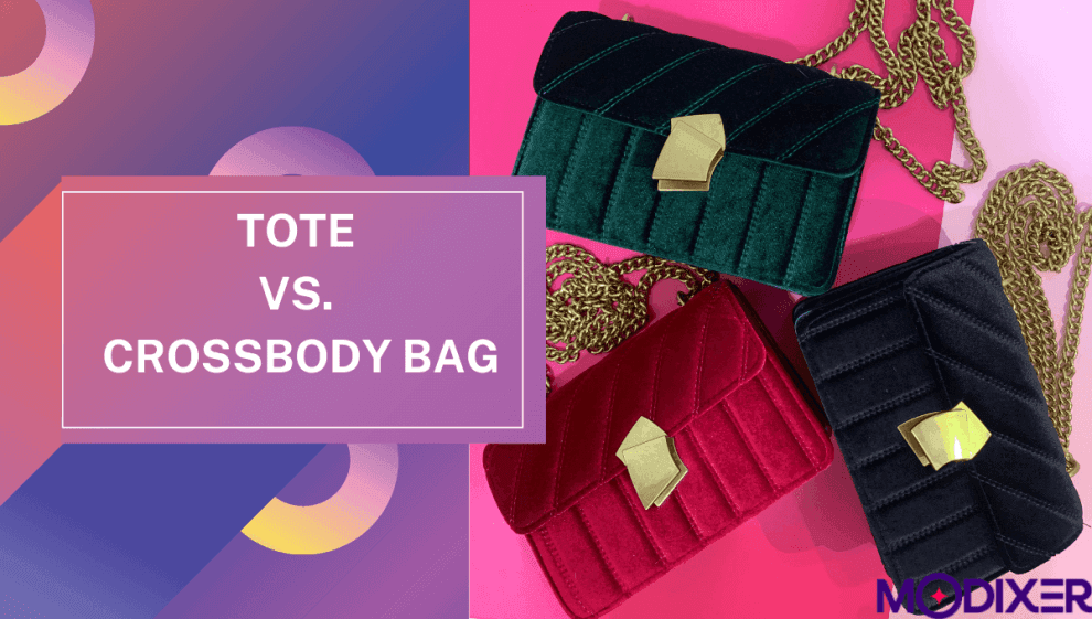 Tote vs. Crossbody | Which Bag is Right for You? | ModixerPK